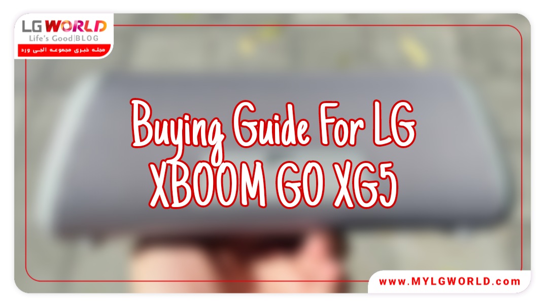 راهنمای خرید اسپیکر ال جی مدل XBOOM GO XG5 | وبلاگ و مجله خبری رسمی LG WORLD